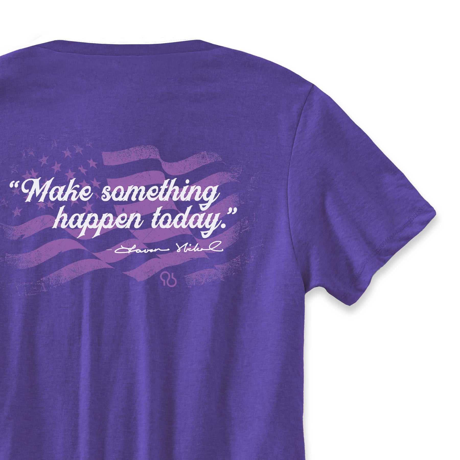 Make Something Happen Today T-Shirt - All American Clothing Co